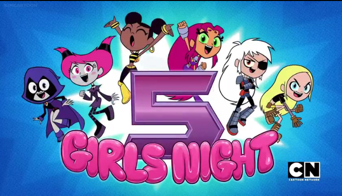 Teen Titans Go Girls Night Out 2
