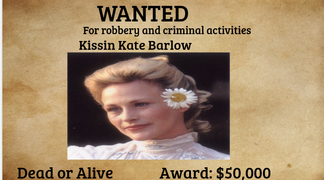 Holes Kissin Kate Barlow Wanted Poster