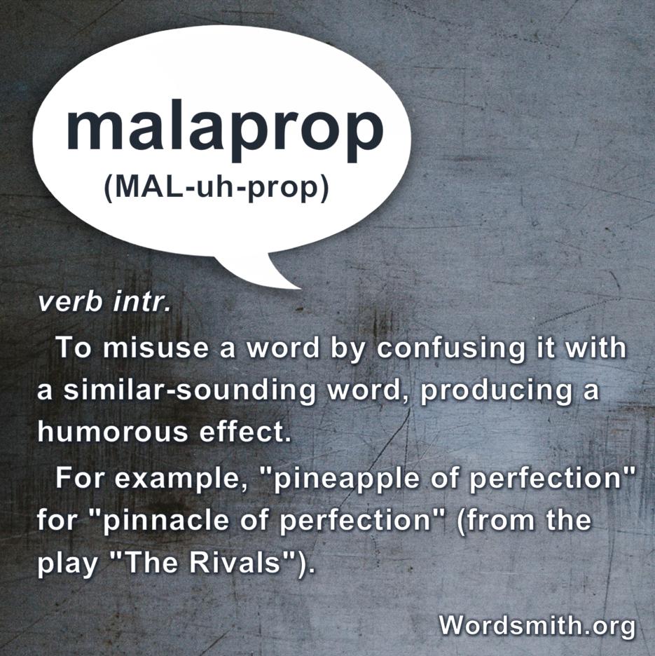 Malapropism Examples