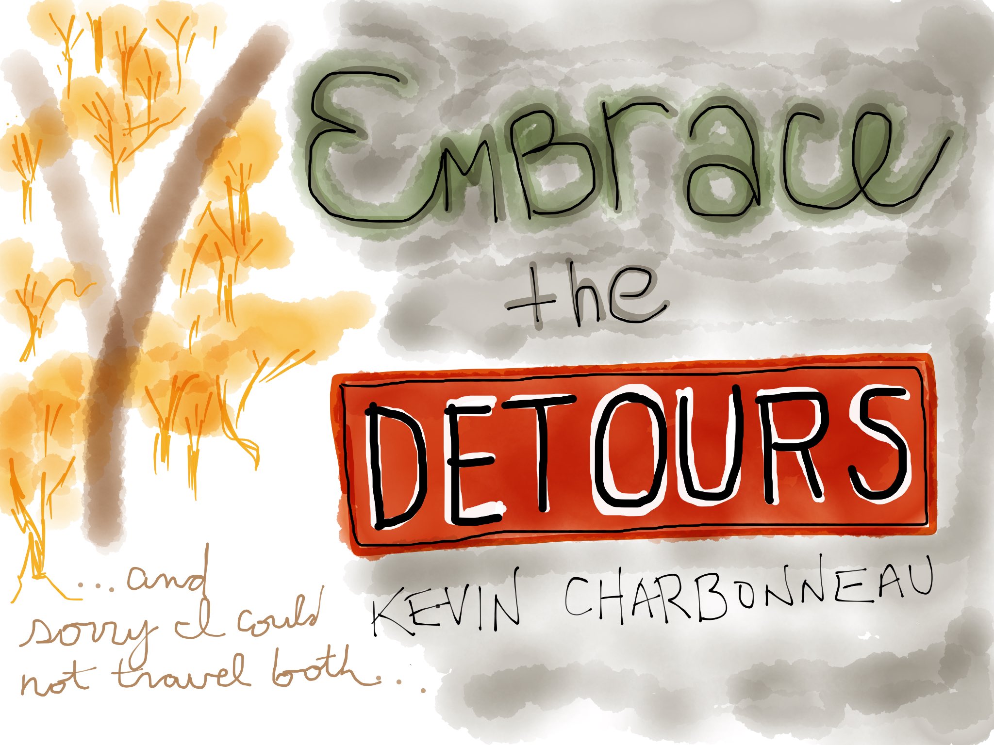 Detour Life Quotes DeTour: Life Adventures