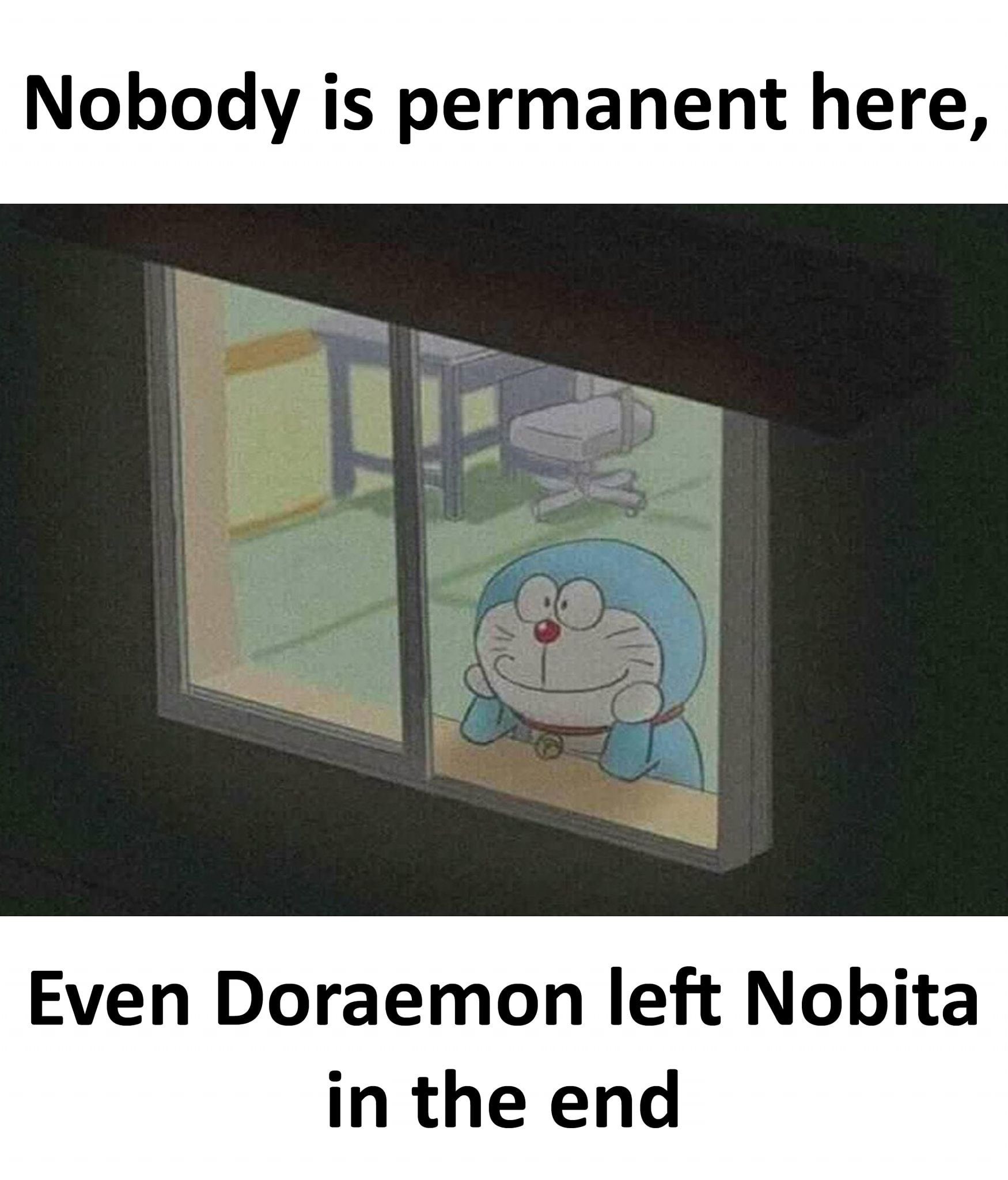 Doraemon Sad Quotes A Friend Is Not The One Who Abandons You At Bad
