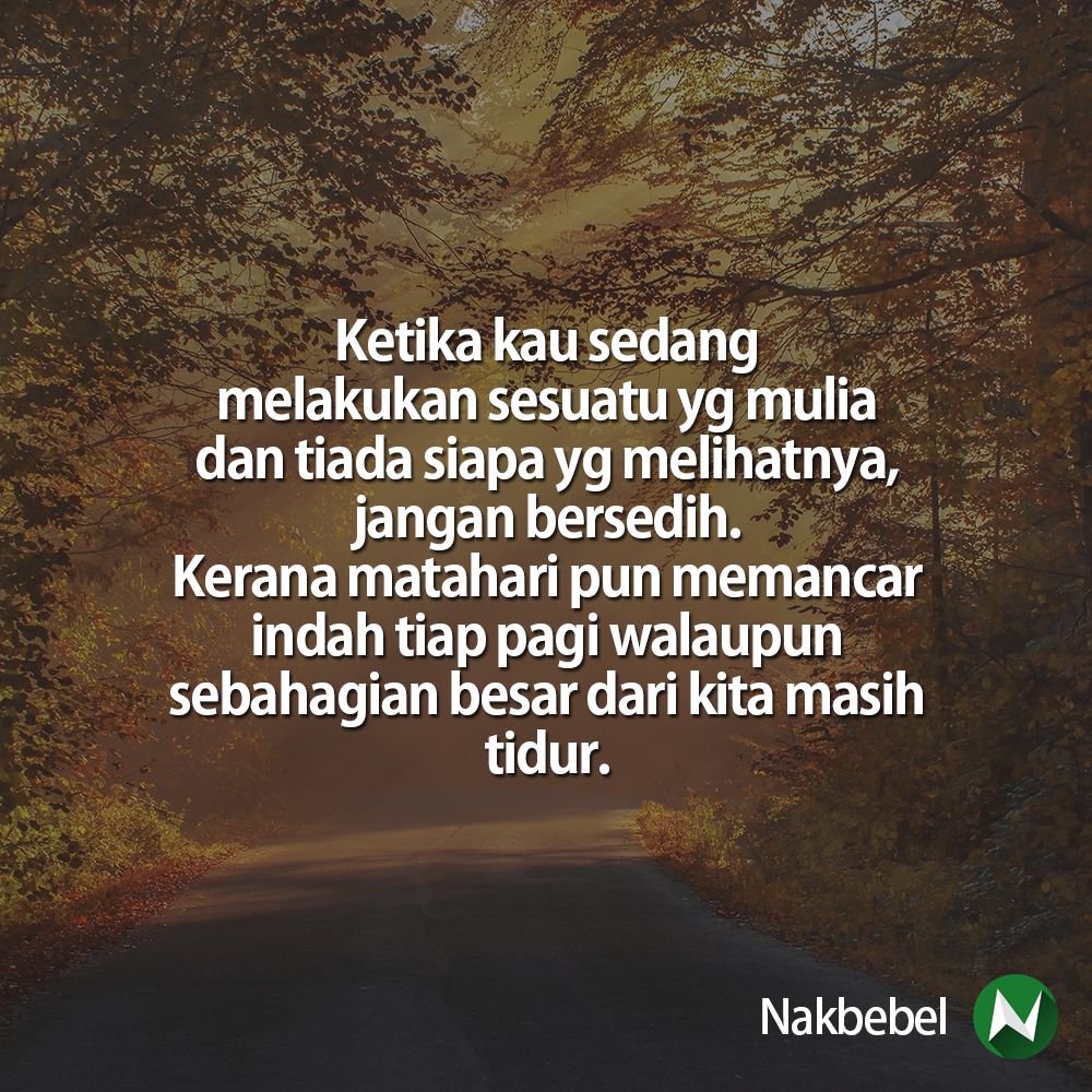 Jangan Bersedih Quotes Jangan Terlalu Gembira Atas Apa Yang Diberikan