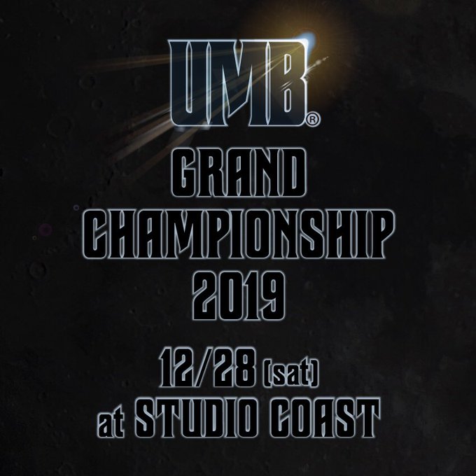 ULTIMATE MC BATTLE on Twitter: "12/28(土) UMB GRAND CHAMPIONSHIP2019 at ...