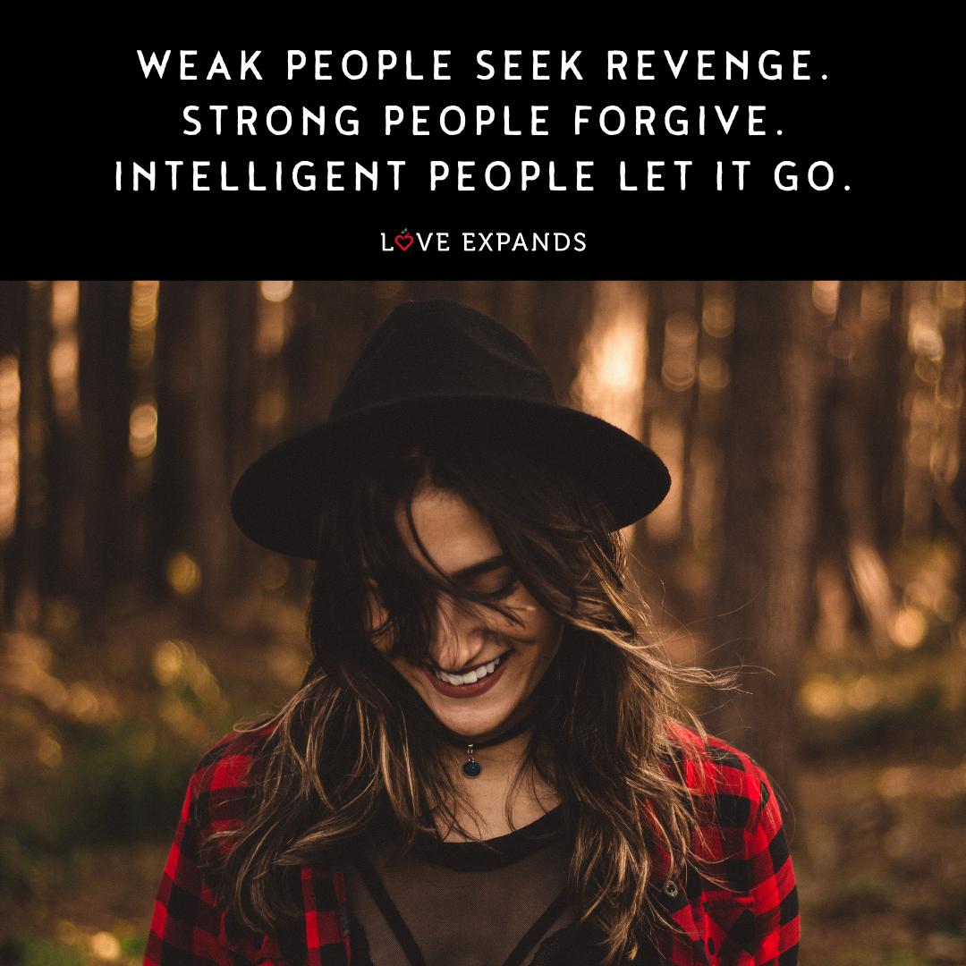 Weak People Seek Revenge