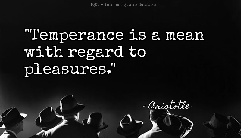 Temperance Quotes