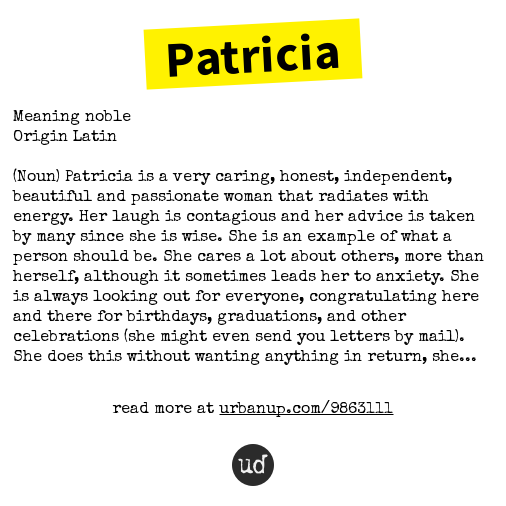 The Meaning Of Patricia