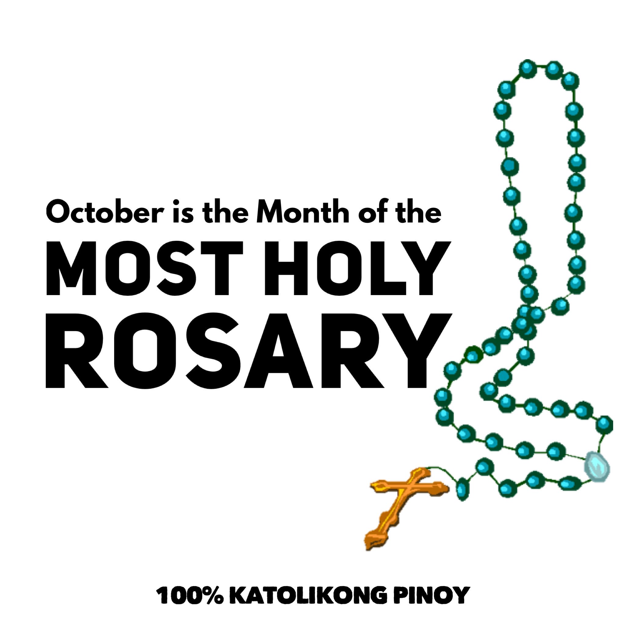 100%KATOLIKONGPINOY! on Twitter: "October is the Month of the Most Holy ...