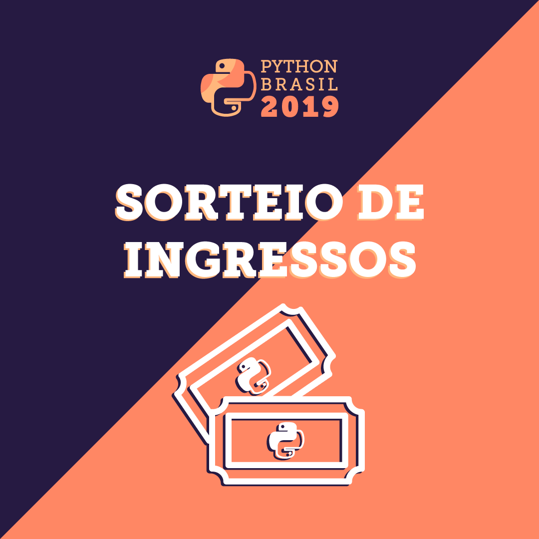 Python Brasil on Twitter: "Para comemorar que a PyBR 2019 está chegando, sortearemos um ingresso ...