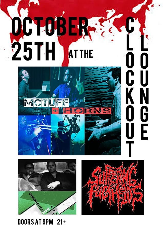 MCTUFF on Twitter: "McTuff + Horns Oct 25th at The Clockout Lounge + The Suffering Fuckheads ...