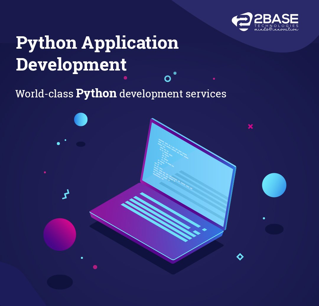 2Base Technologies on Twitter: "Get complete cost-effective #Pythondevelopment services at 2Base ...