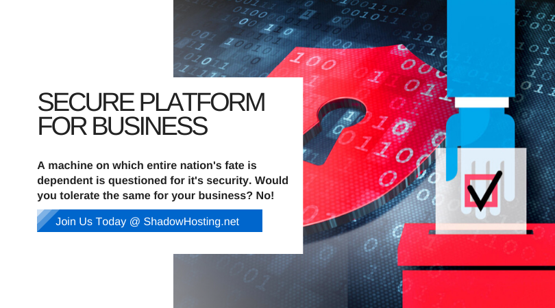 Shadow Hosting International on Twitter: "Even EVMs are said to be not secured! Is your business ...