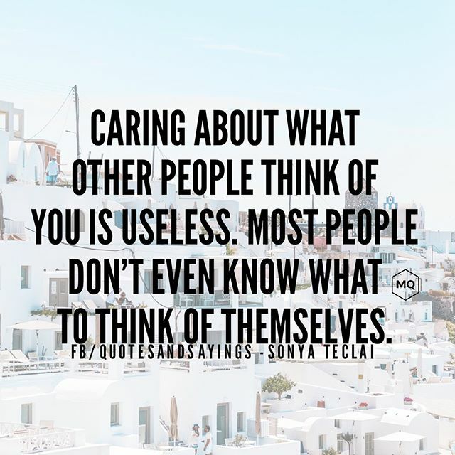 Quotes About Not Caring What People Think