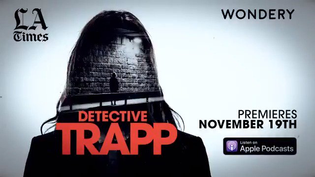 From the host of Dirty John comes a new podcast: Detective Trapp. Times ...