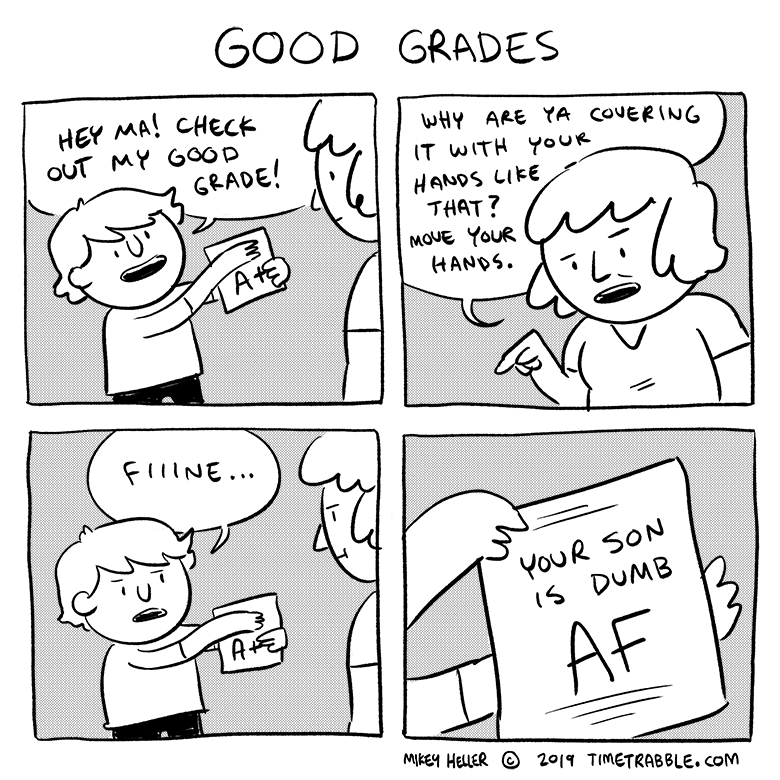 「i drew a comic about good grades 」|Mikey Hellerの漫画