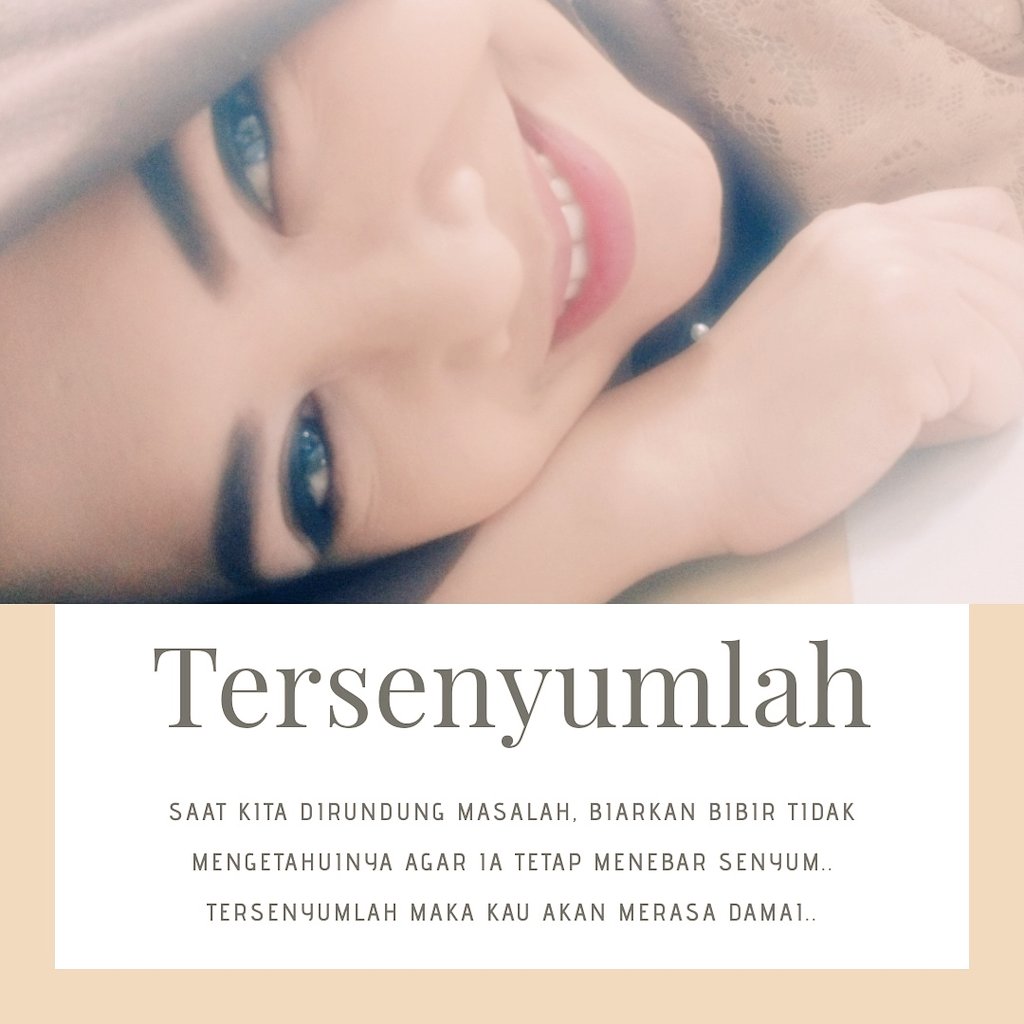 alit cahyastri on Twitter: "Tersenyumlah.. Hanya karena aku bahagia bukan berarti aku harus ...