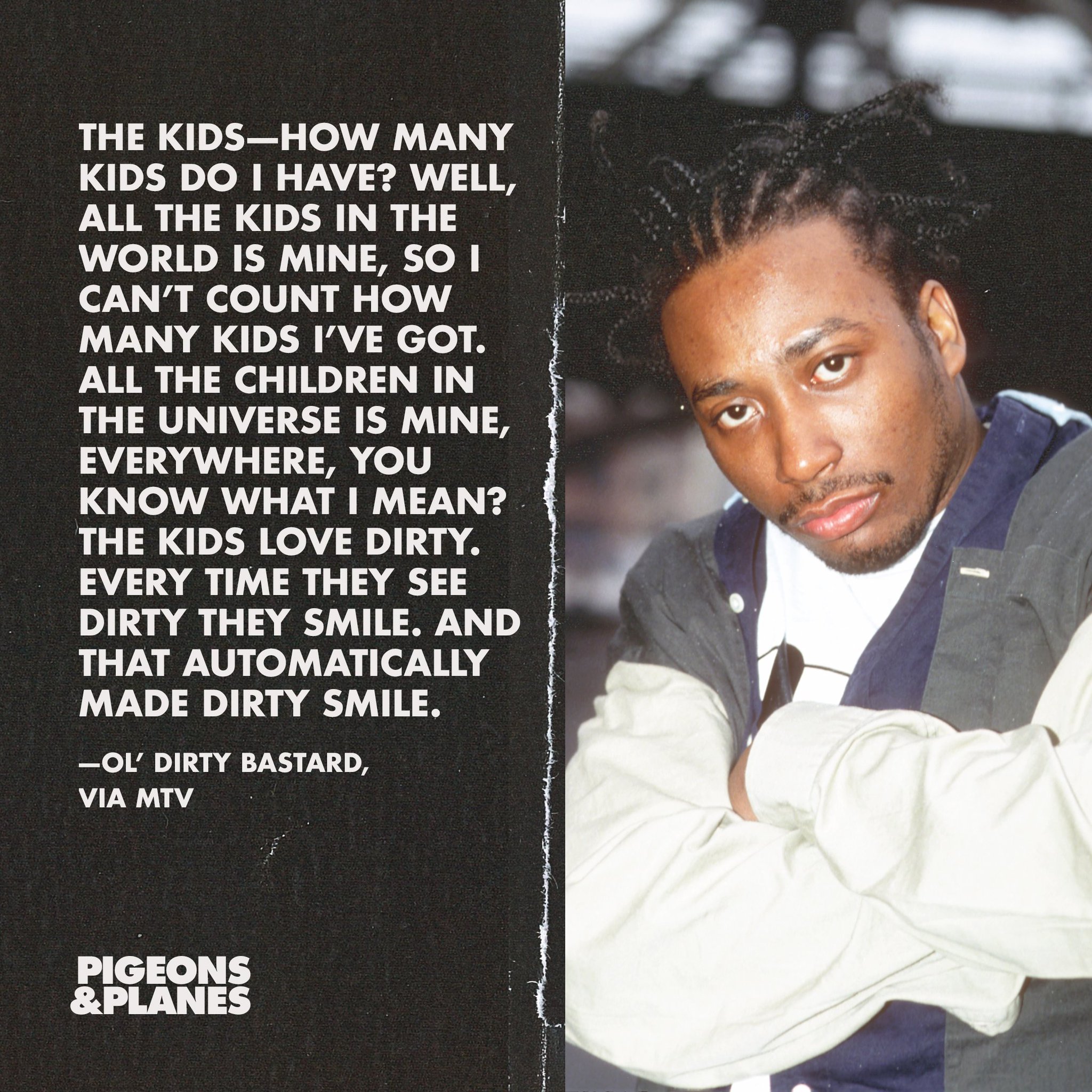 Ol Dirty Bastard Quotes