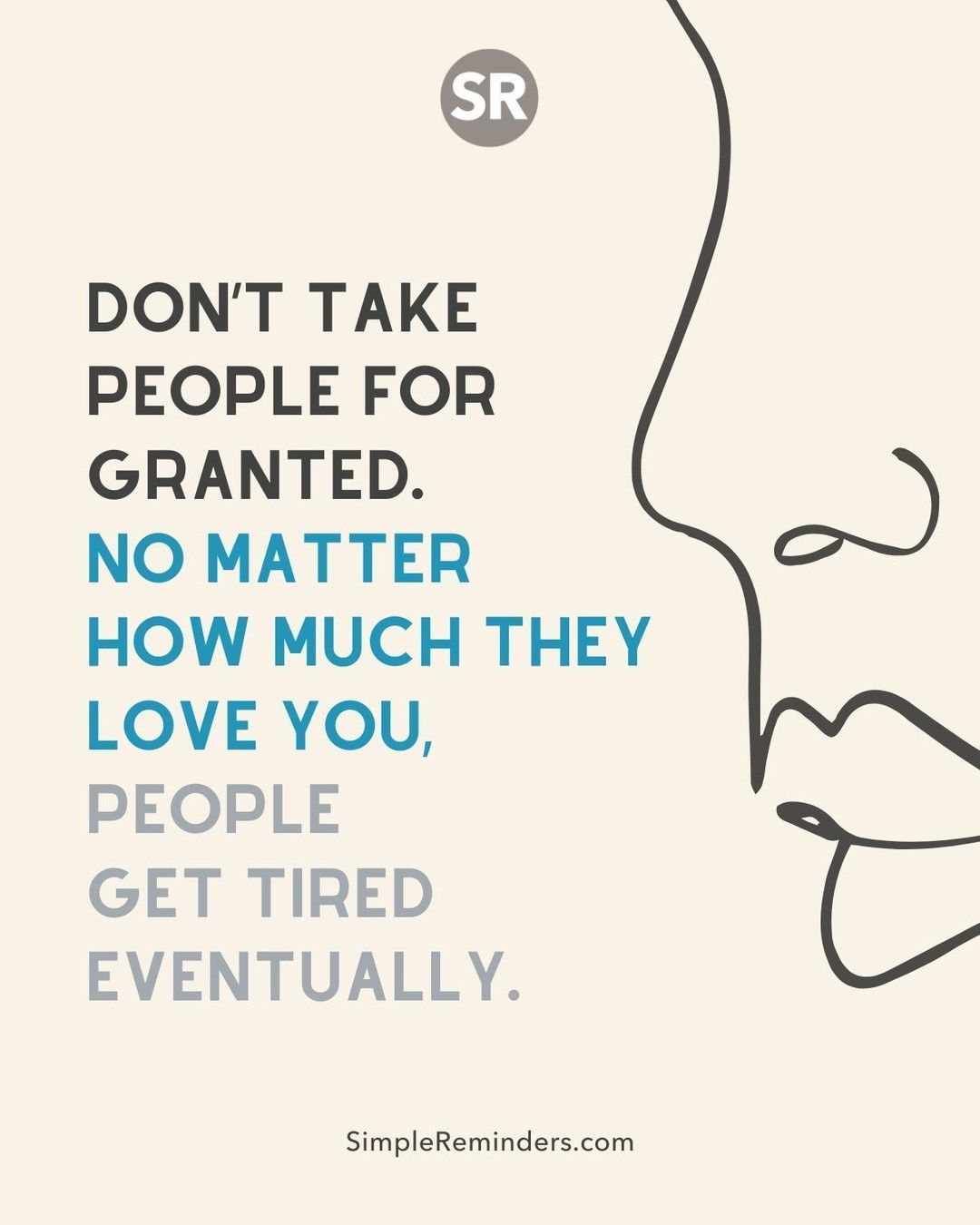 Taken For Granted Quotes For Friend