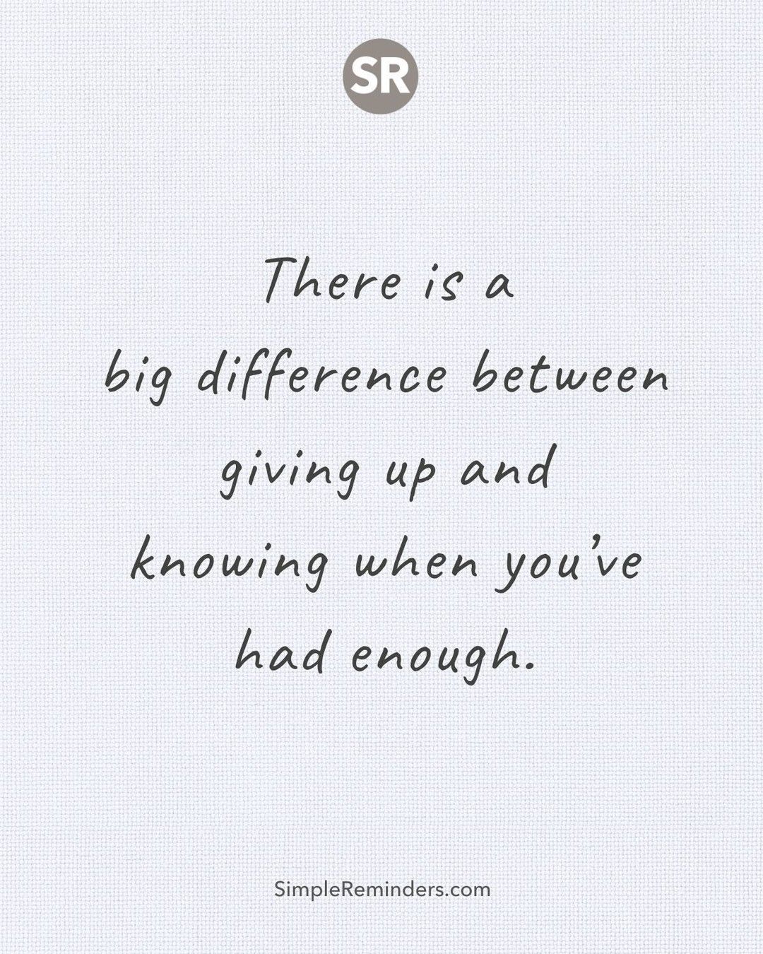 When You Ve Had Enough