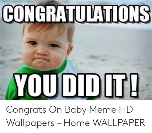 Congratulations Baby Meme