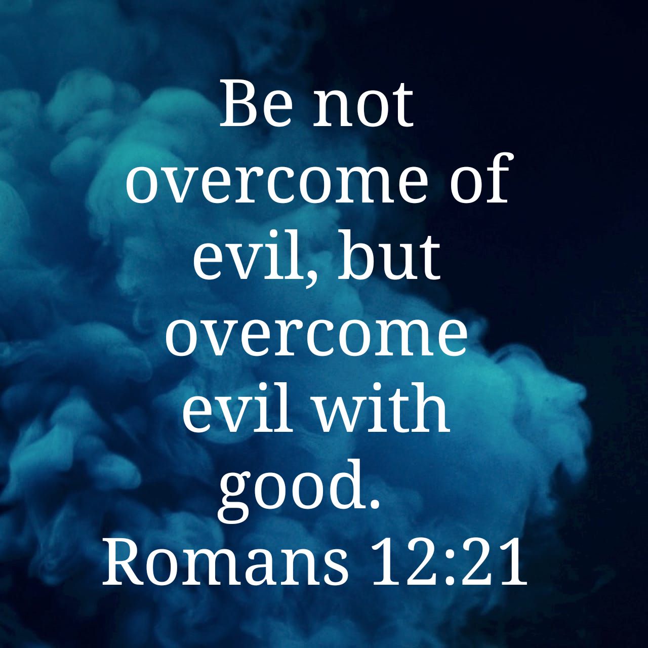 Romans Chapter 12 Verse 21