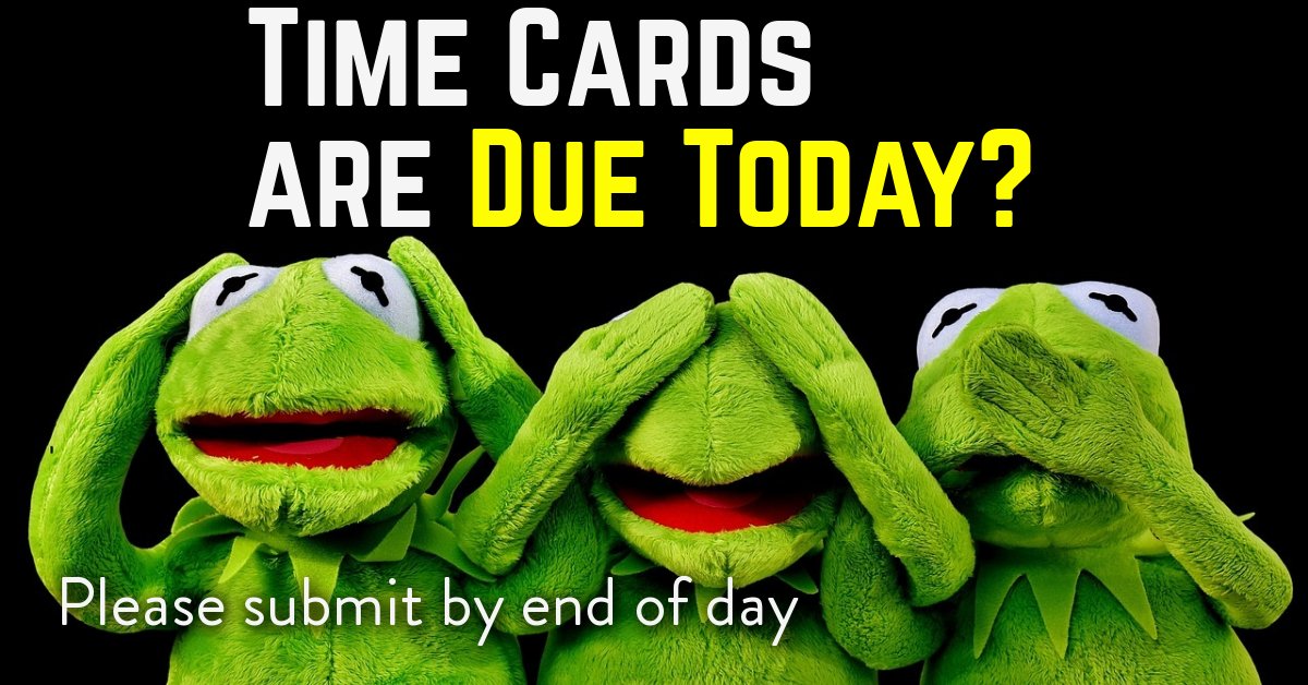 inbadge on Twitter: "Here's a Funny #TimeCard Reminder for you today. Is it evil to require time ...