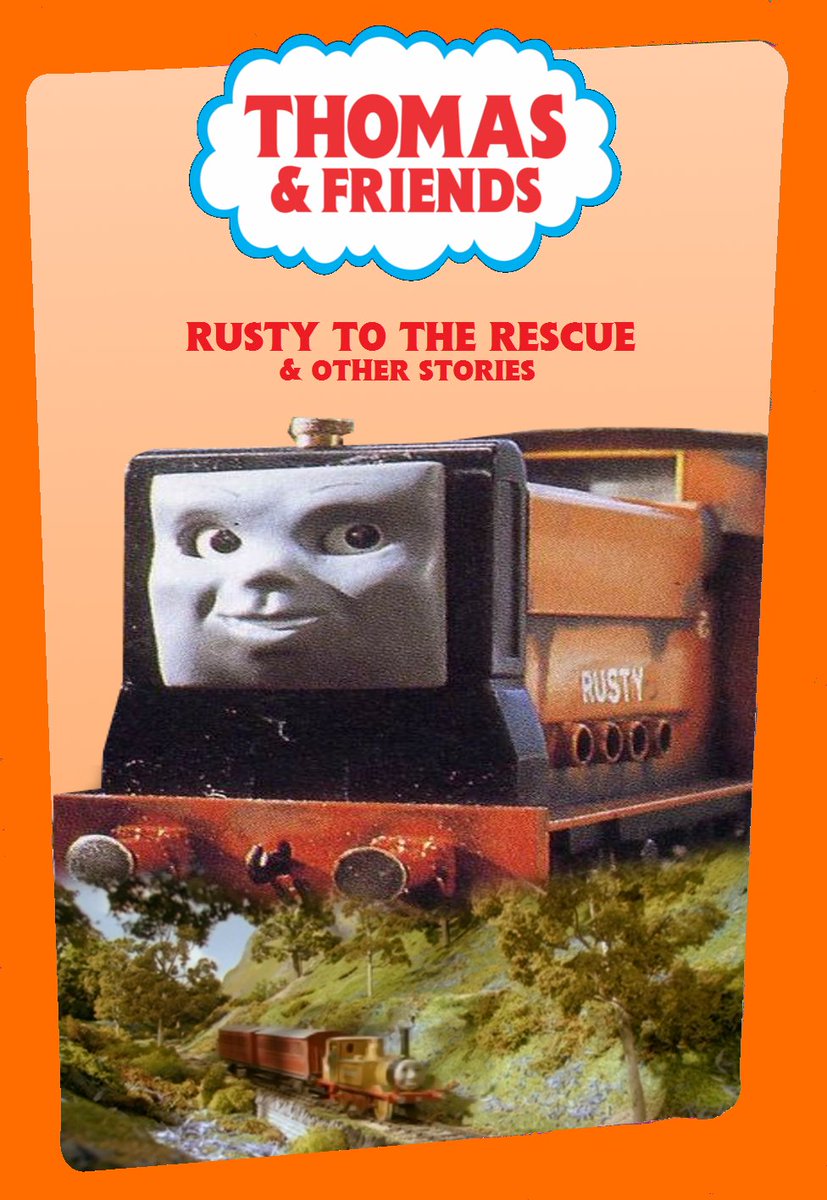 Rusty To The Rescue And Other Thomas Stories