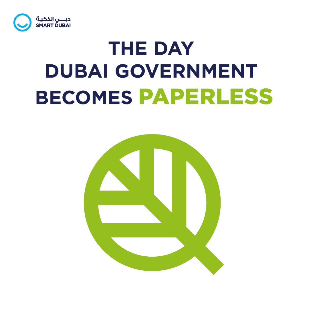 2 years left to 12.12.2021, the day Dubai Government becomes paperless ...