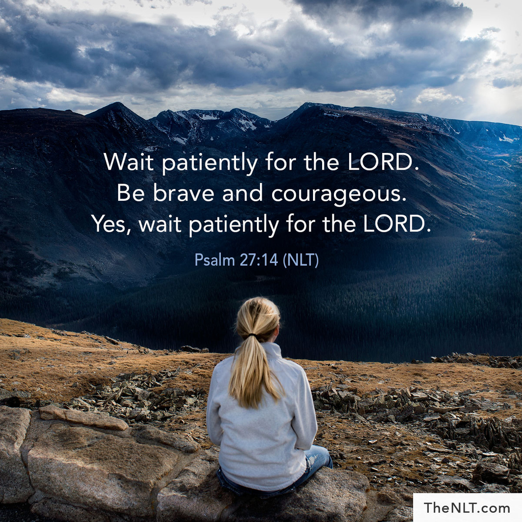 Wait Patiently On The Lord