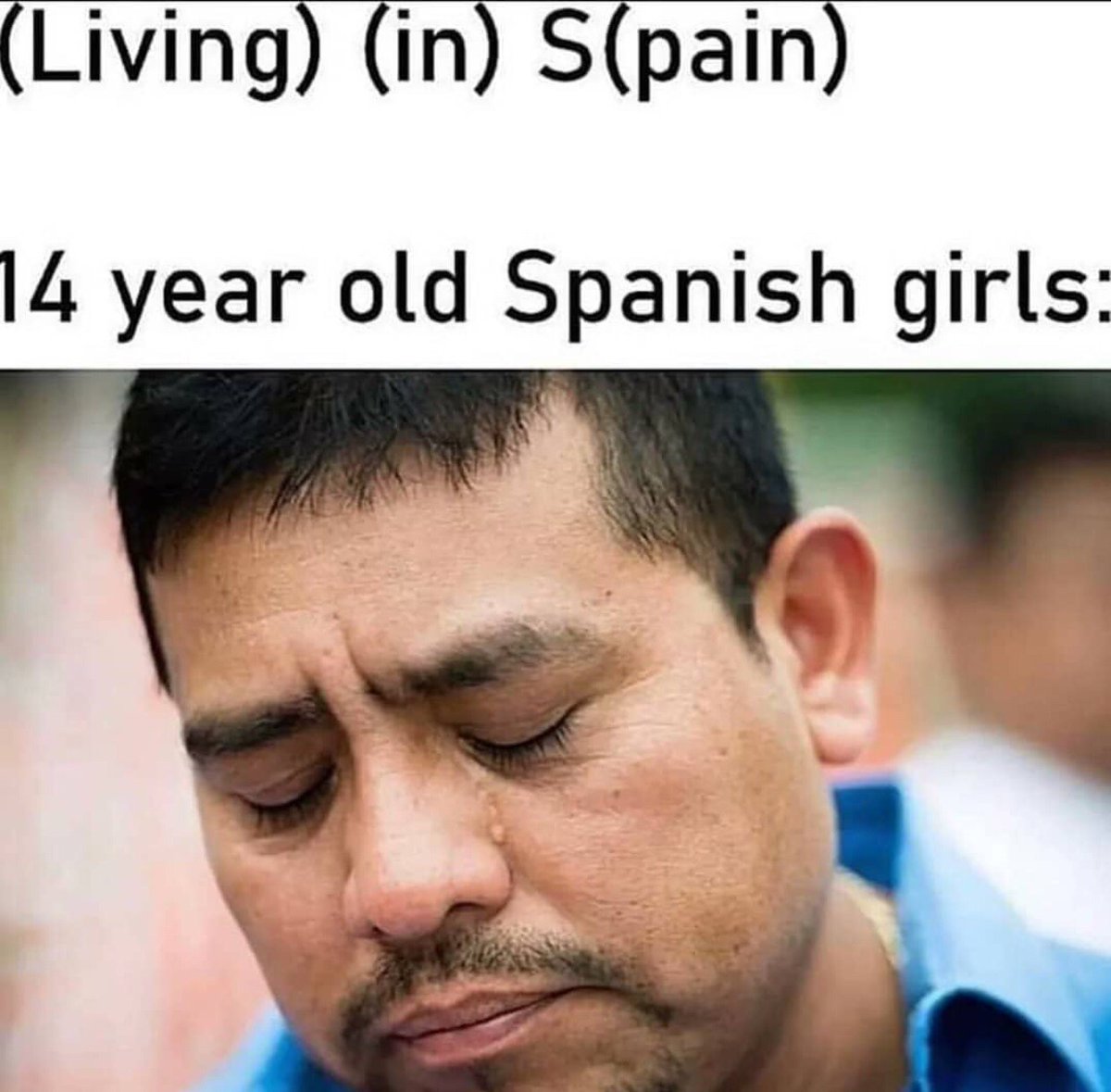 Spanish Girls Be Like Meme