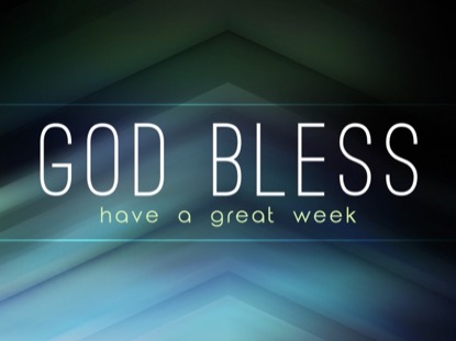 Have A Blessed Week Wallpaper