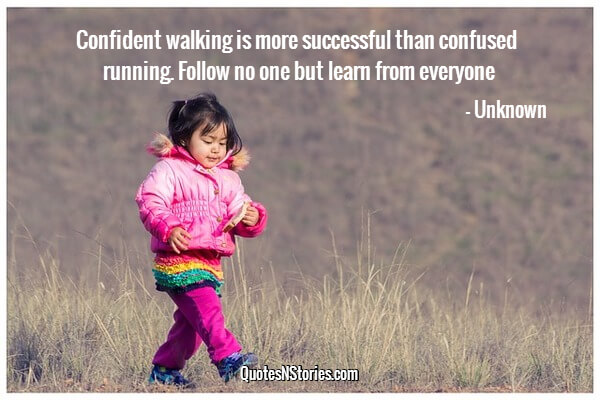 Confidence Walk Quotes