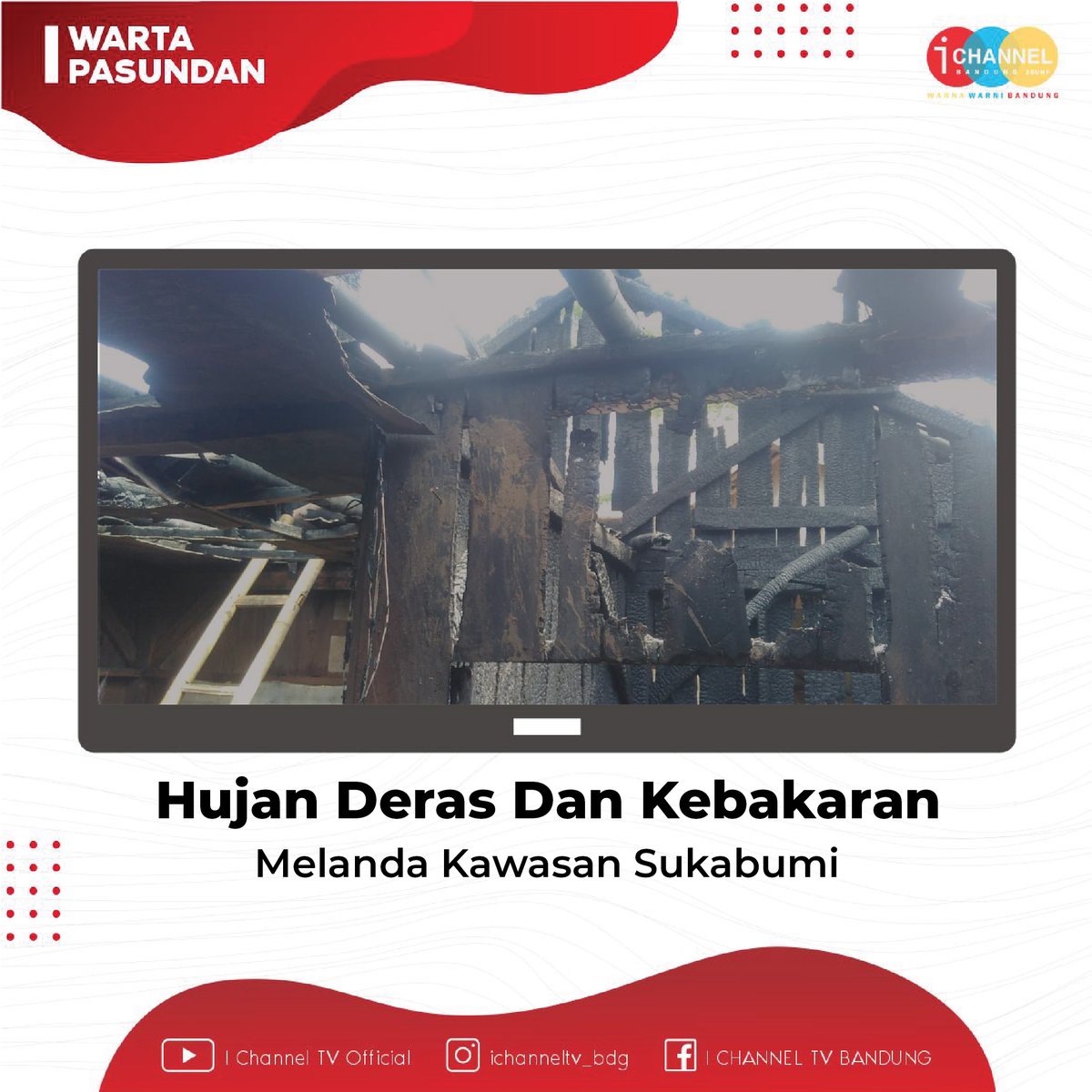 I CHANNEL TV on Twitter: "#WARTAPASUNDAN Hujan Deras Dan Kebakaran Melanda Kawasan Sukabumi. # ...