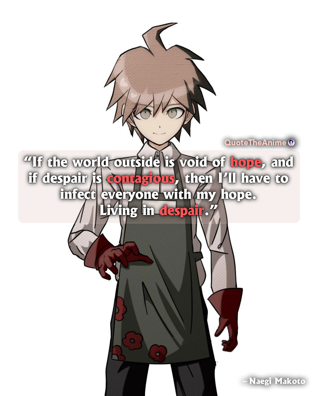 Naegi Makoto Quotes Tell Them Naegi | Danganronpa Abridged Thing: Best