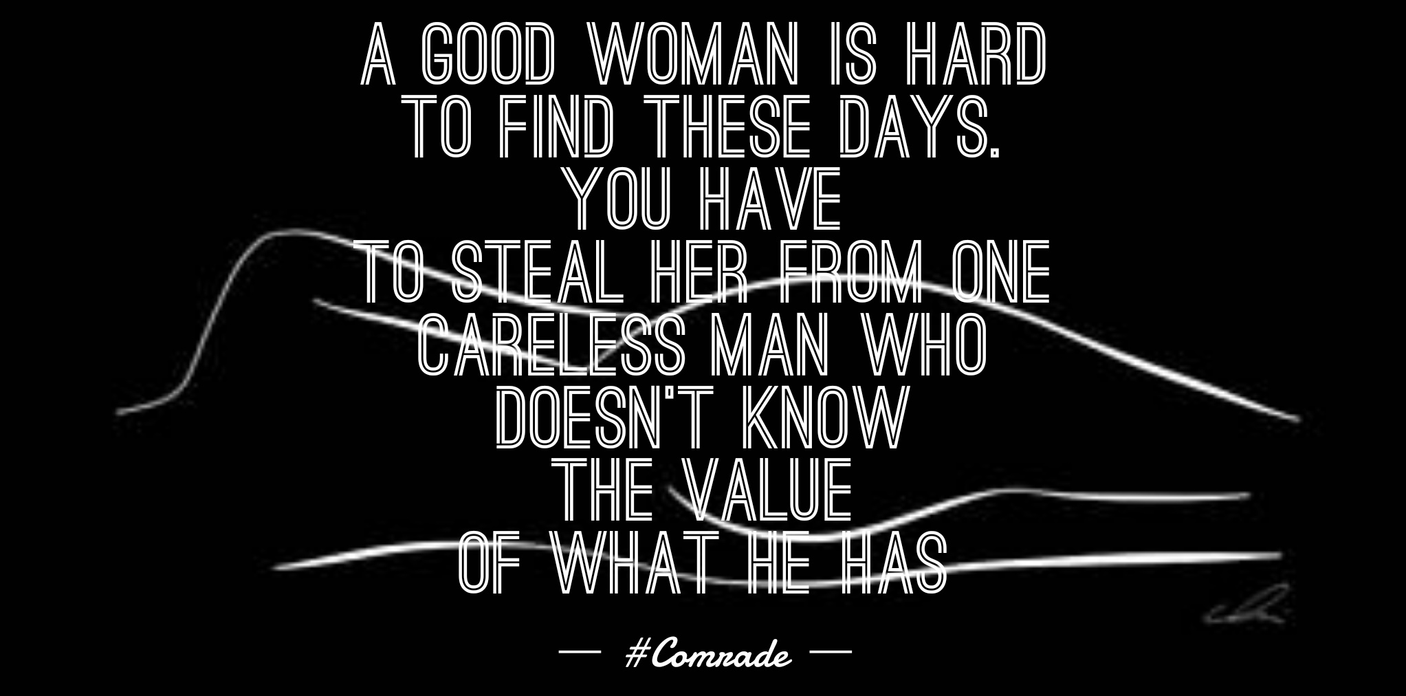 Good Woman Hard To Find Quotes