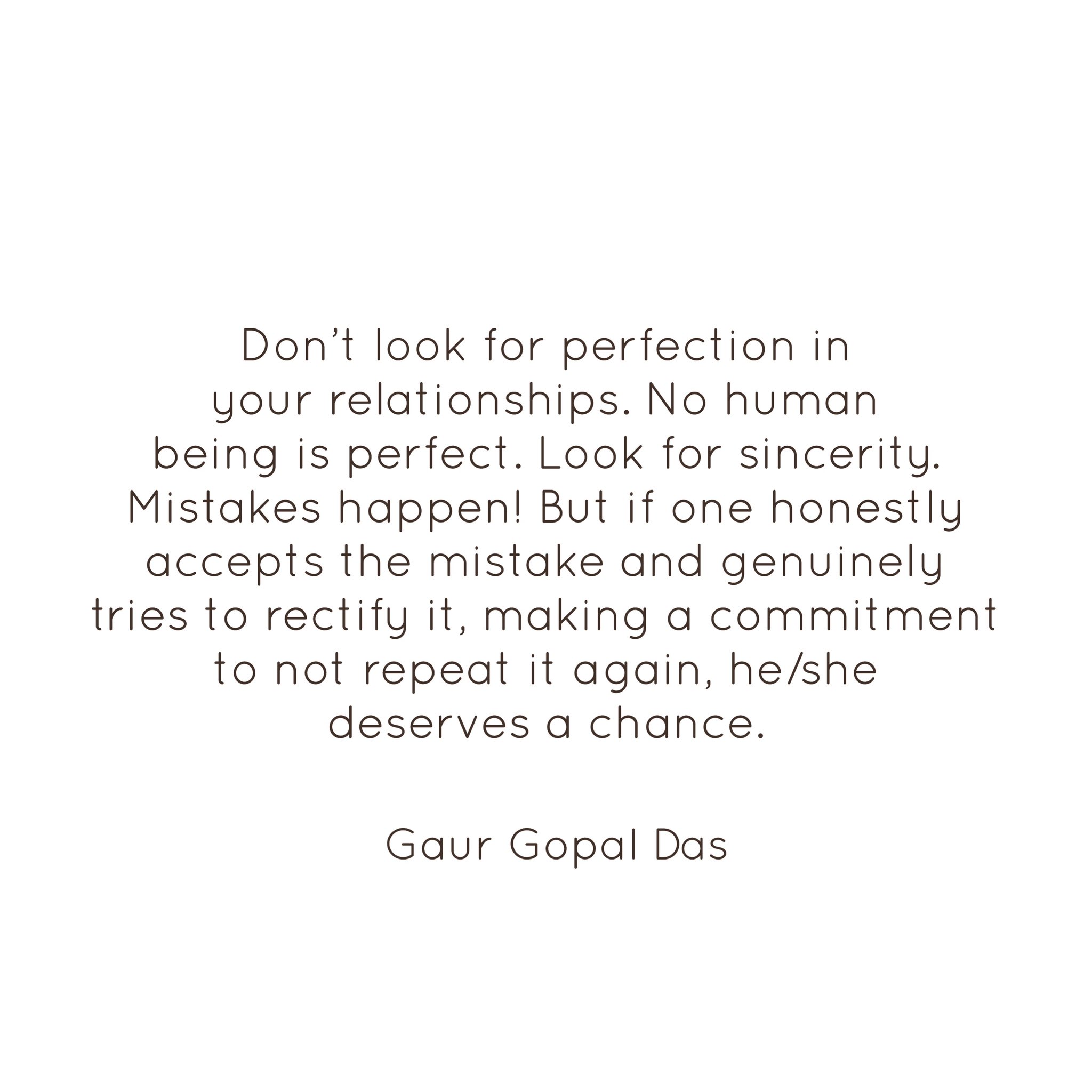 Gaur Gopal Das On Twitter No One In This World Is Perfect And If We