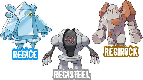 Regice Regirock Registeel