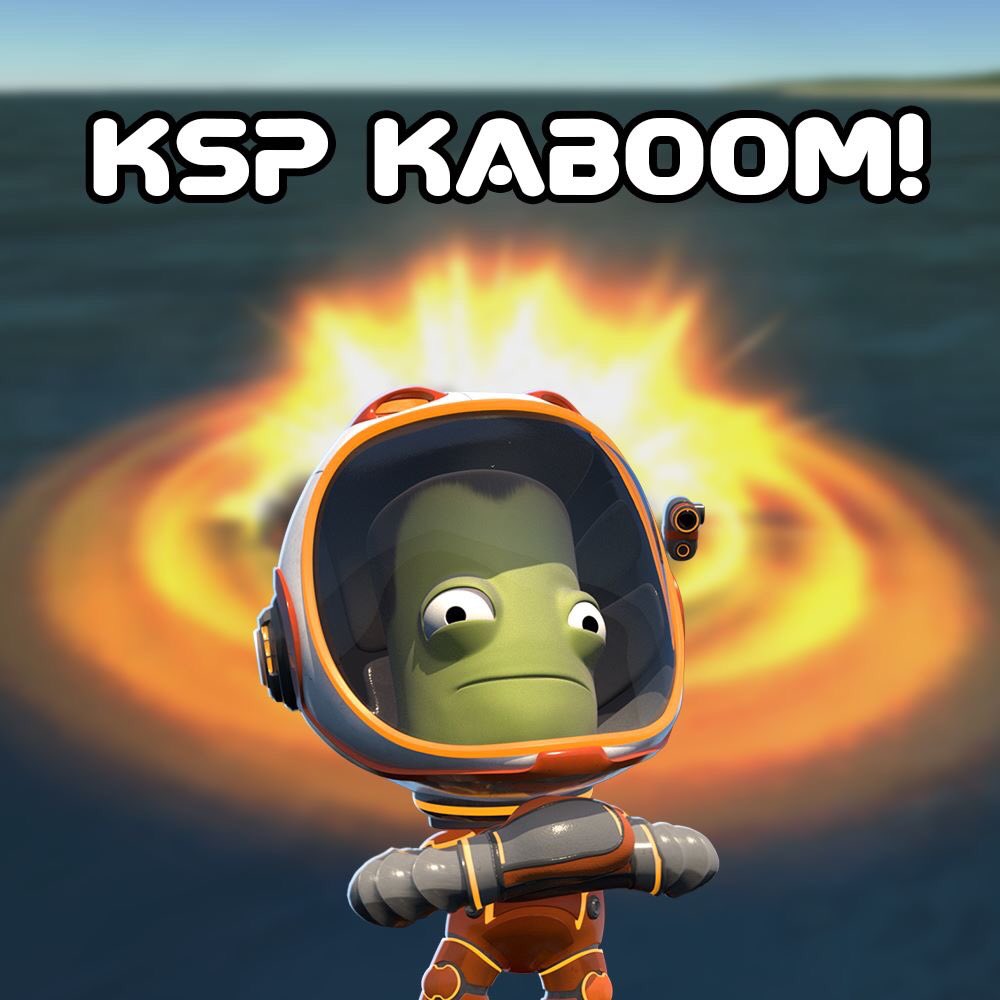 Kaboom Kerbal Space Program