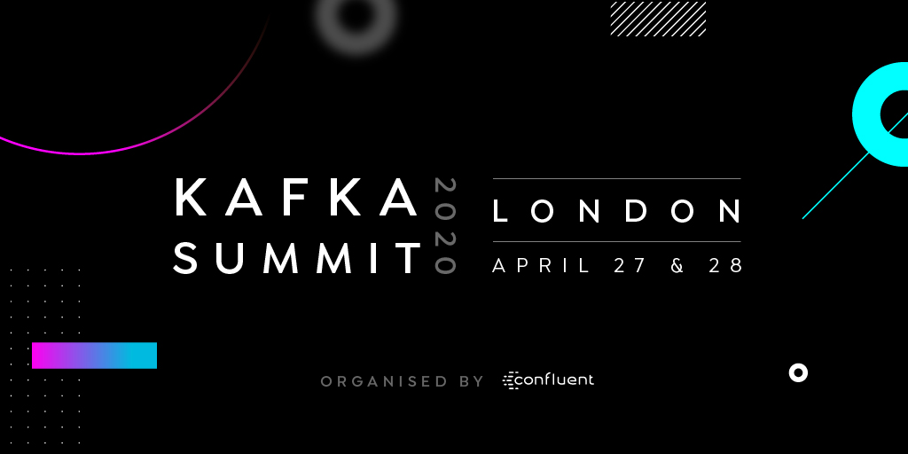 Confluent On Twitter The Agenda For Kafkasummit London 2020 Is Now Available Check Out The