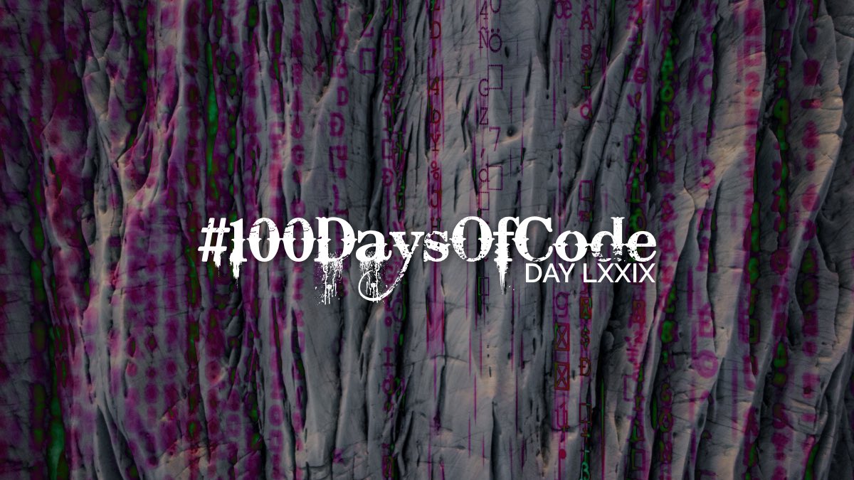 nonsensetwice.eth 🏴 on Twitter: "Here’s my Day LXXIX update for #100DaysOfCode: https://t.co ...