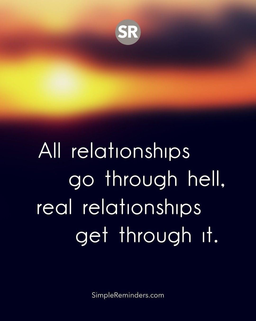 All Relationships Go Through Hell