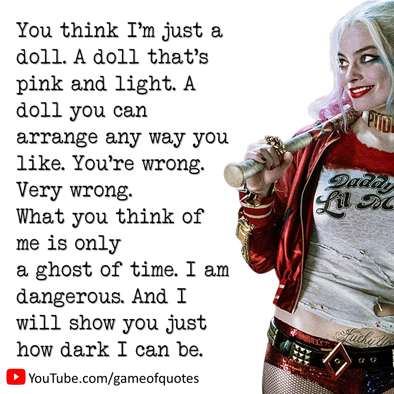 Suicide Squad Harley Quinn Quotes Evey Oneida