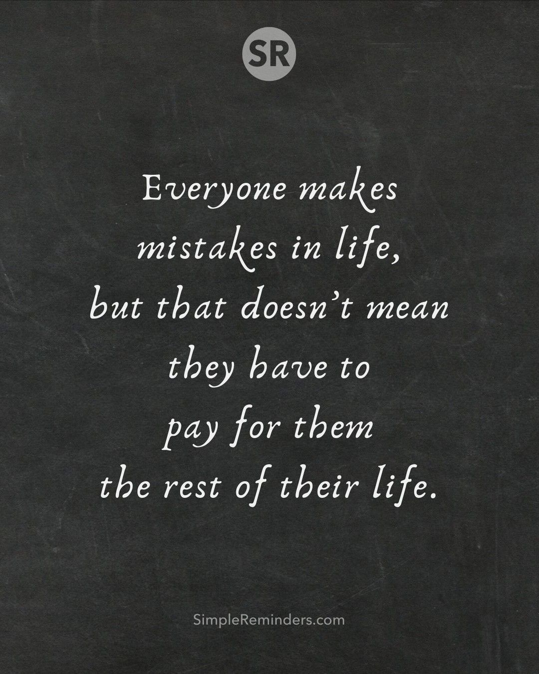 Everyone Makes Mistakes Quotes