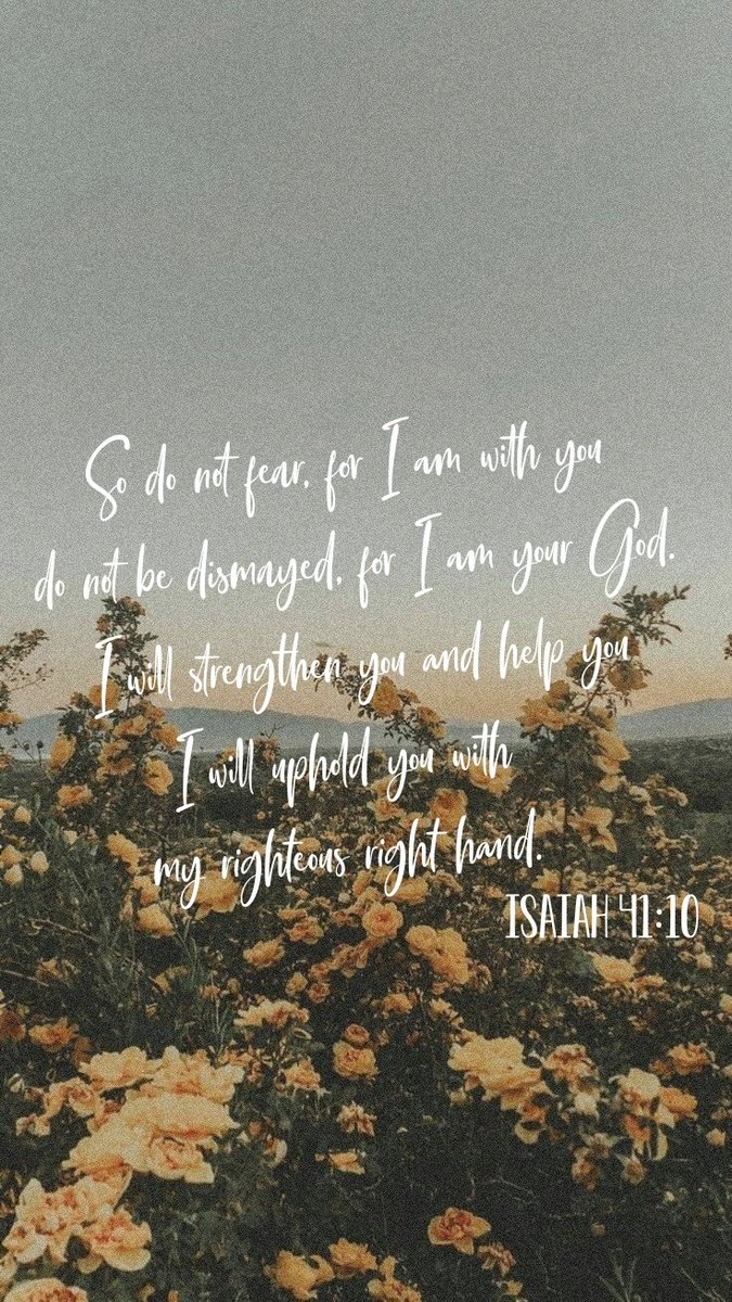 Isaiah 41 10 Wallpaper