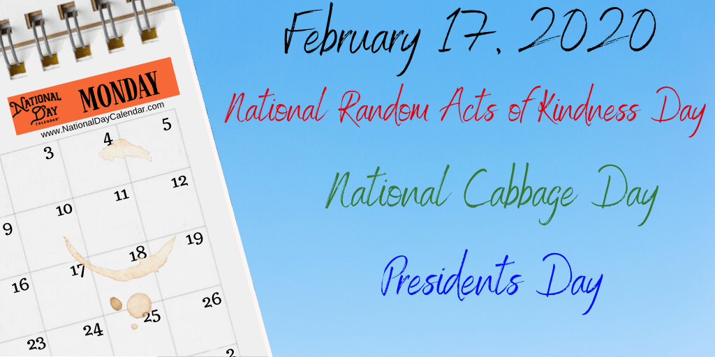 NationalDayCalendar on Twitter: "February 17, 2020 – NATIONAL RANDOM ...