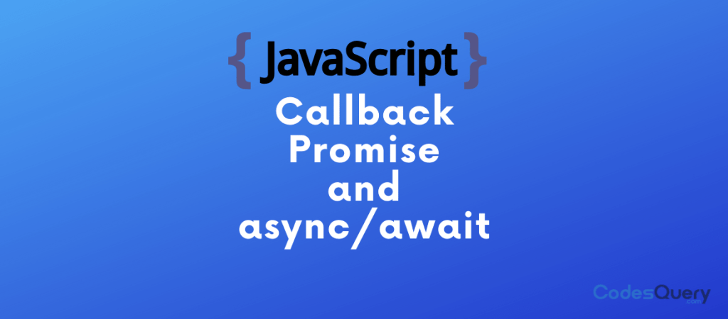 35 What Is The Difference Between Callback And Promise In Javascript ...
