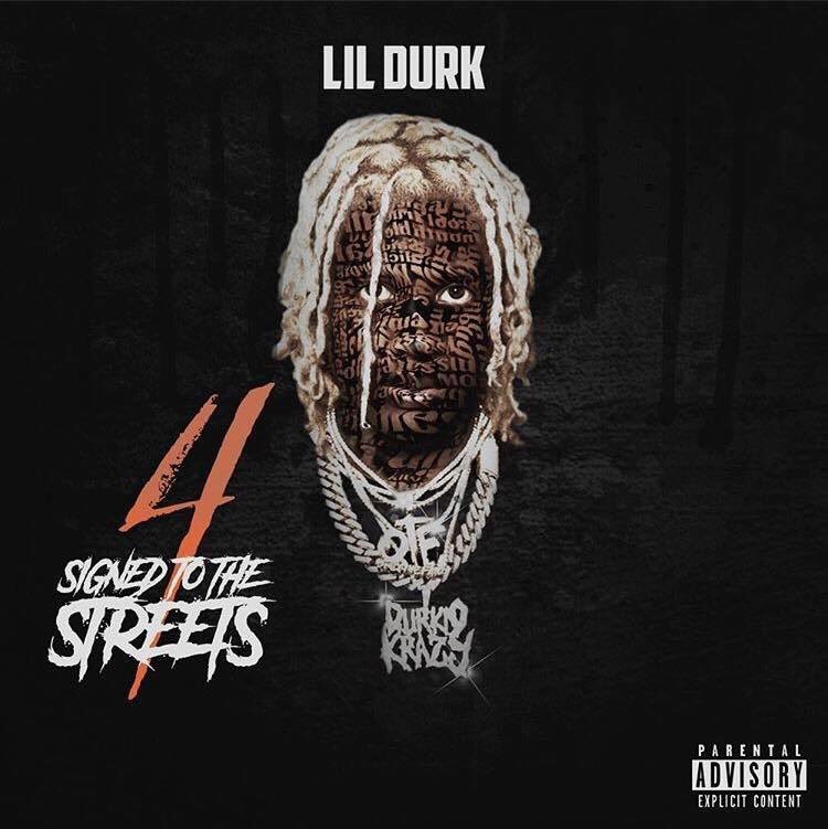 Lil Durk Signed To The Streets 2