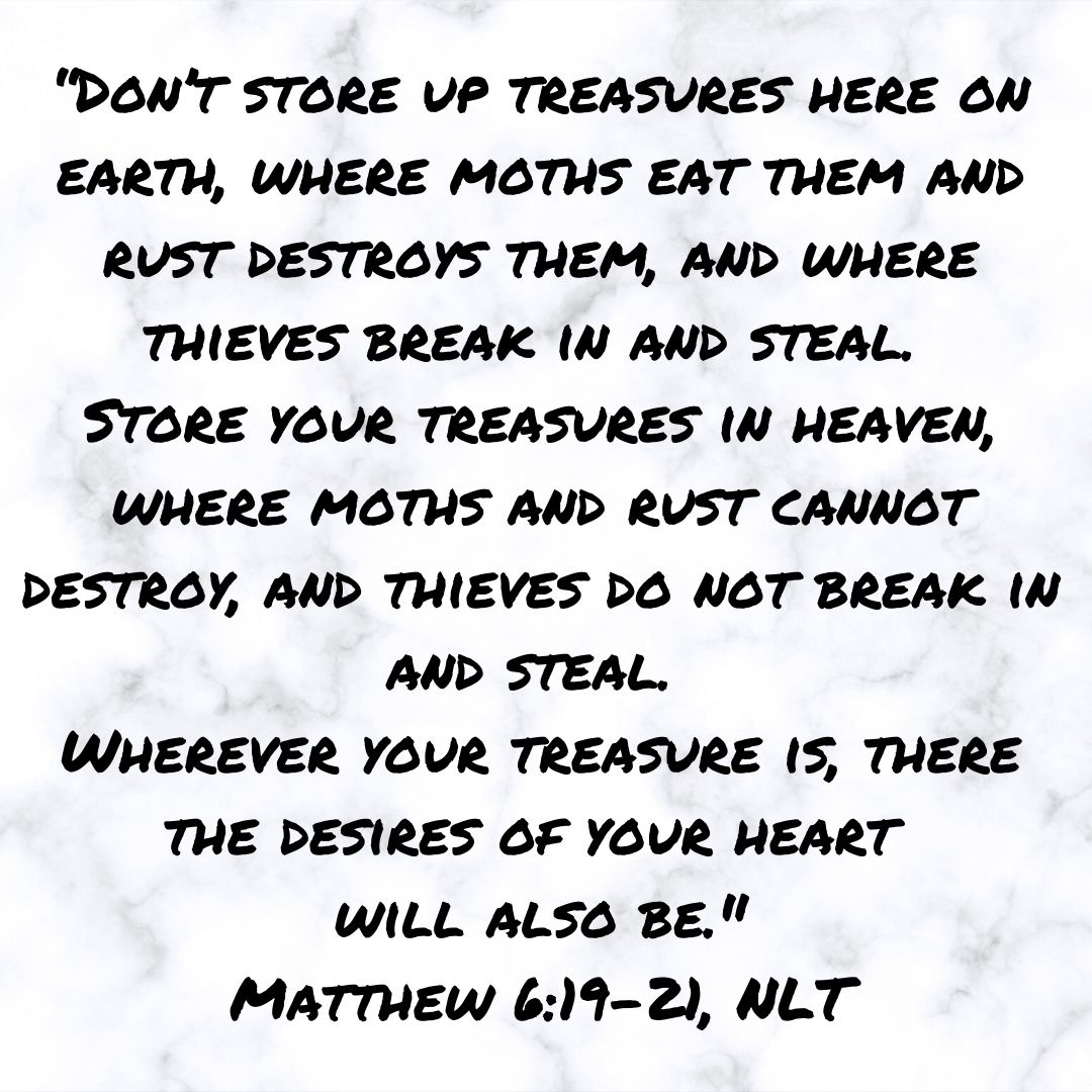 NLT Bible Verse on Twitter: ""Wherever your treasure is, there the ...
