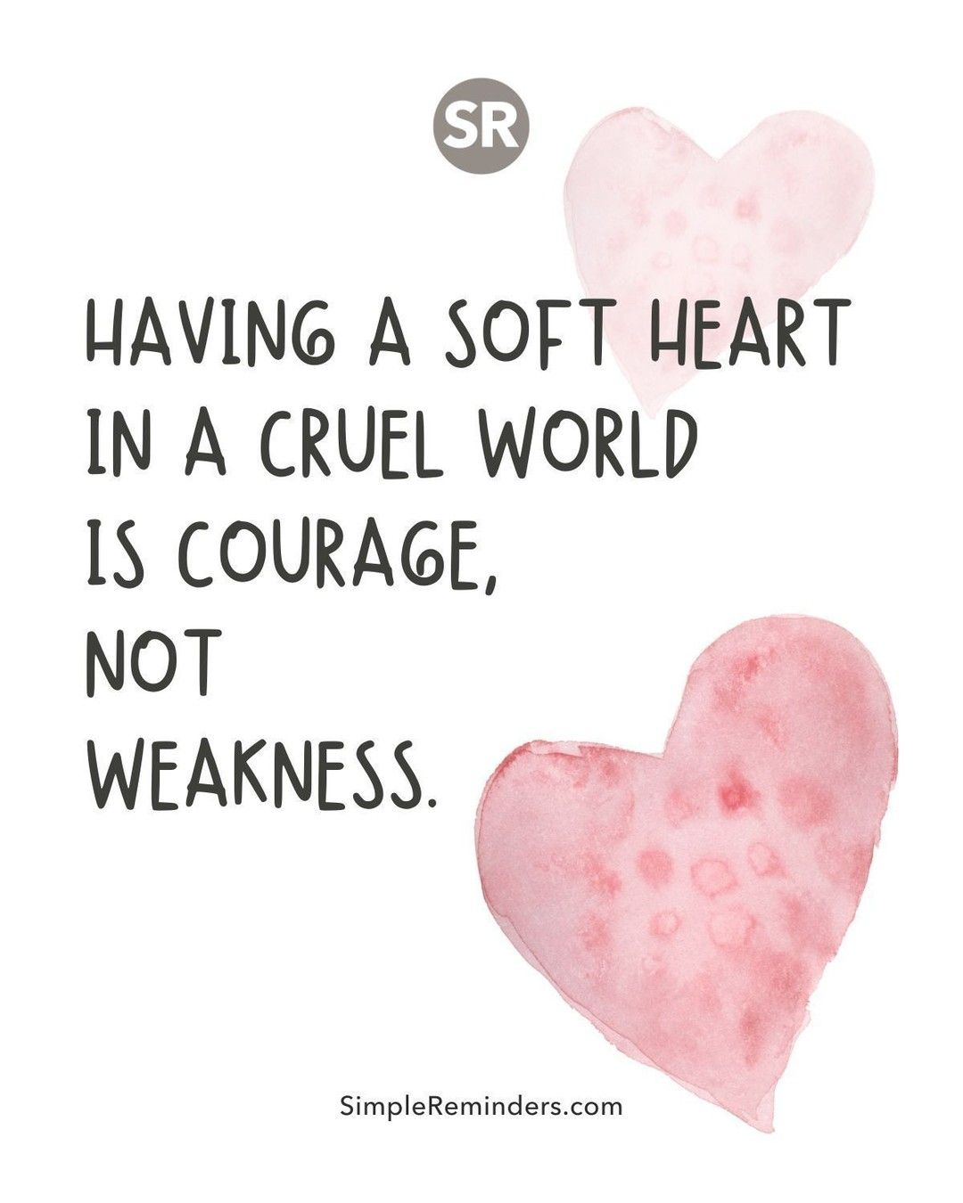 Soft Hearted Quotes