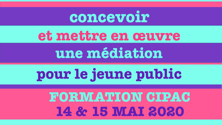 CIPAC on Twitter: "[FORMATIONS CIPAC][MÉDIATION] "Le public jeune et familial : construire une ...