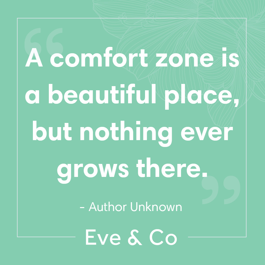 Eve Cannabis on Twitter: ""A comfort zone is a beautiful place, but ...